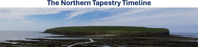 Timeline – The Northern Tapestry